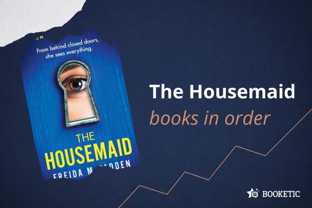 The Housemaid books in order. Complete reading guide to Freida McFadden ...